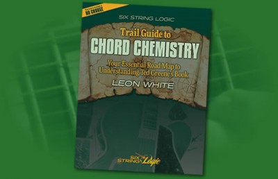 Trail Guide to Chord Chemistry - Six String Logic